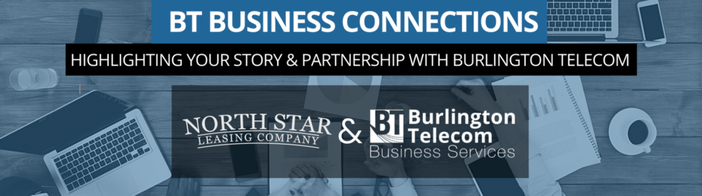 Shining a Light on North Star Leasing Company - Burlington Telecom