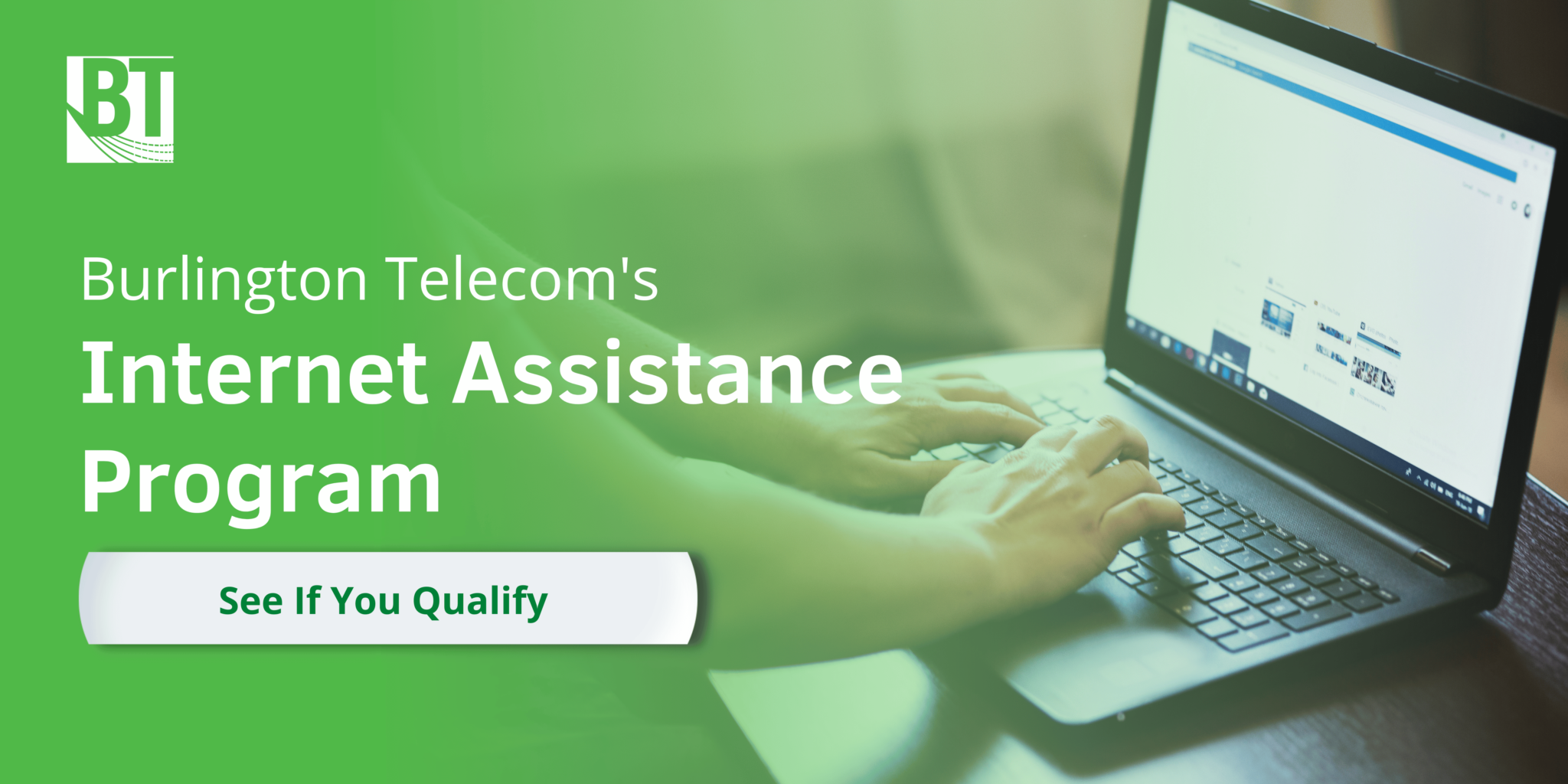 BT Internet Assistance Program | Burlington Telecom
